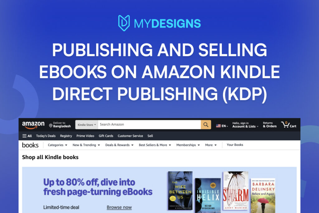 Selling eBooks on Amazon KDP in 2025: Secrets to Success - MyDesigns