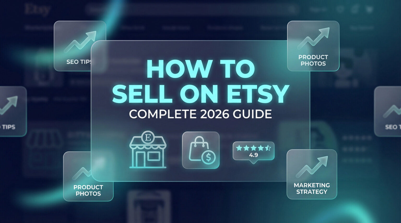 How to Sell on Etsy: Complete 2026 Guide